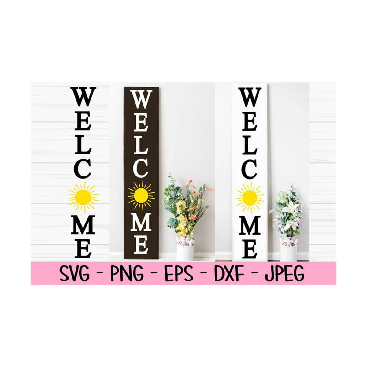 welcome porch sign svg, summer svg, sun svg, Dxf, Png, Eps, | Inspire ...