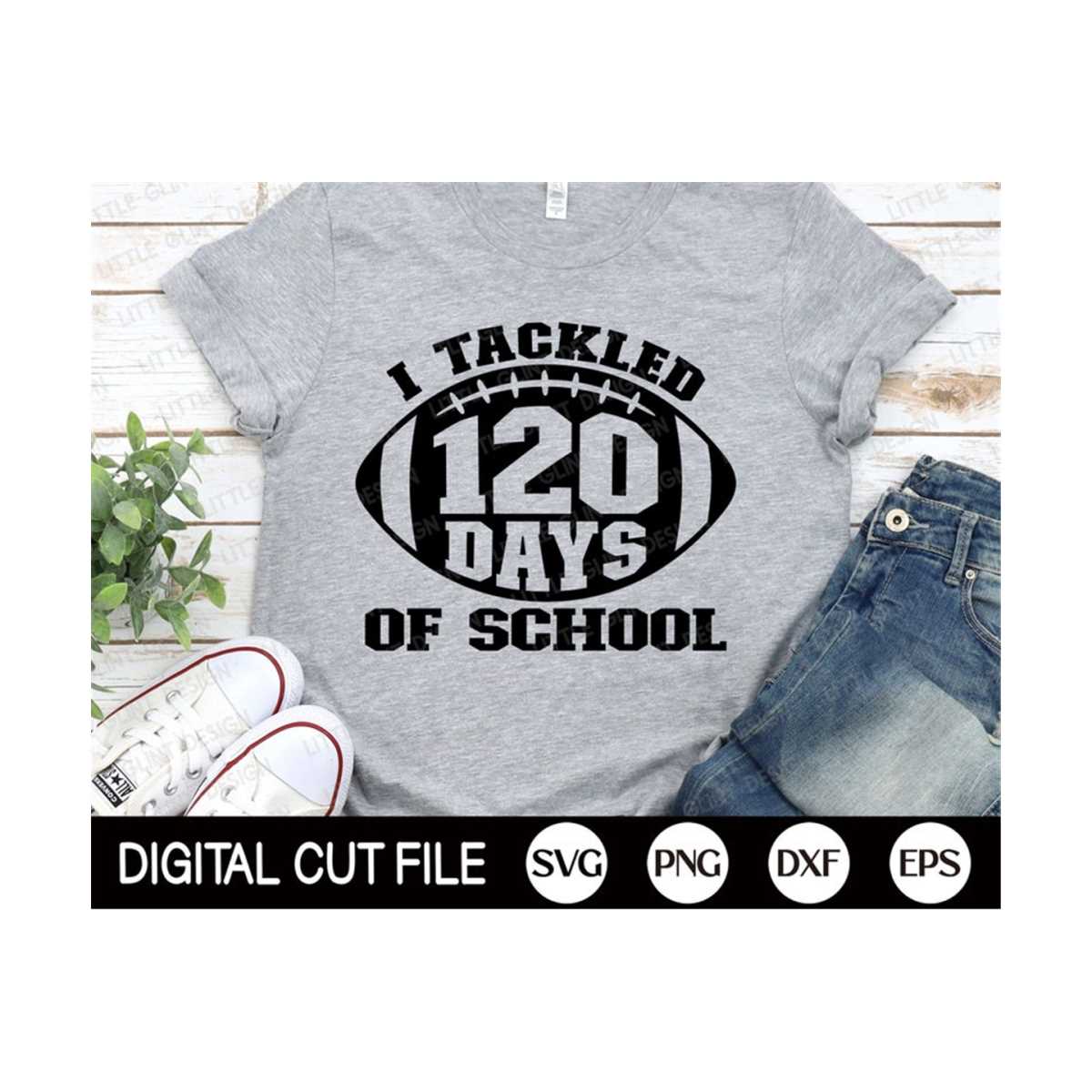 I Tackled 120 Days of School SVG, 100 days of School Svg, Fo | Inspire ...