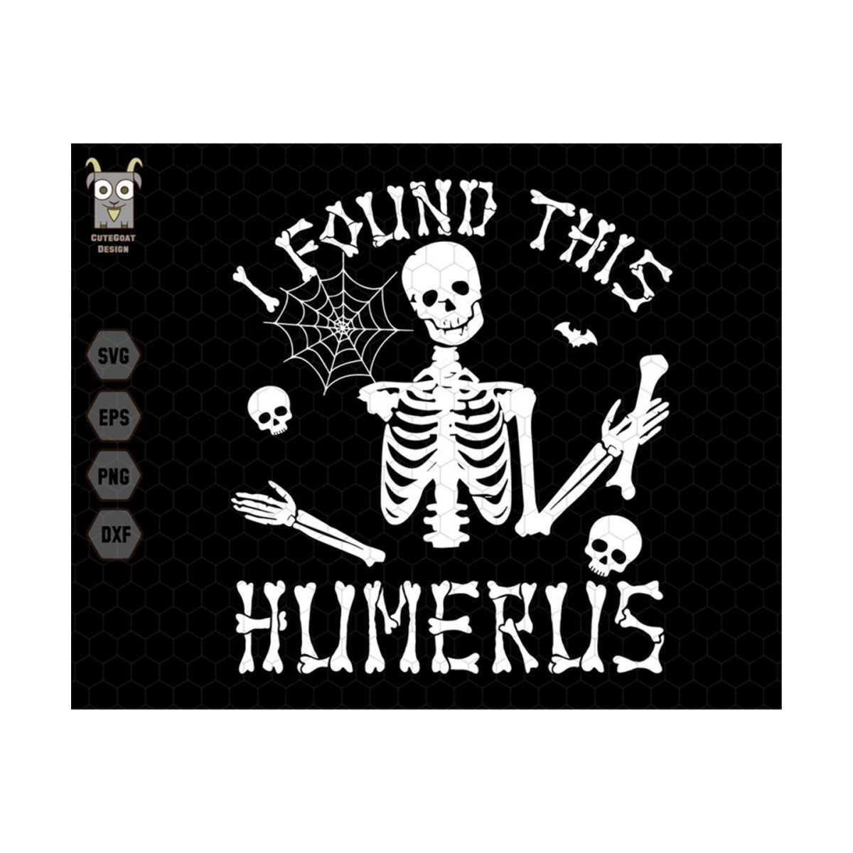 I Found This Humerus Svg, Skeletons Halloween Svg, Funny Hal | Inspire ...