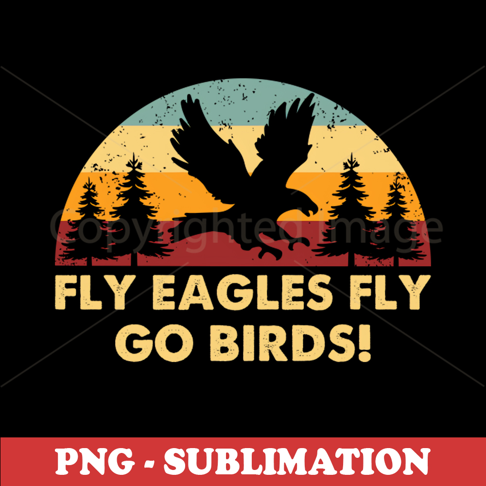 Sublimation Digital Download - Retro Fly Eagles Fly - Vibran | Inspire ...