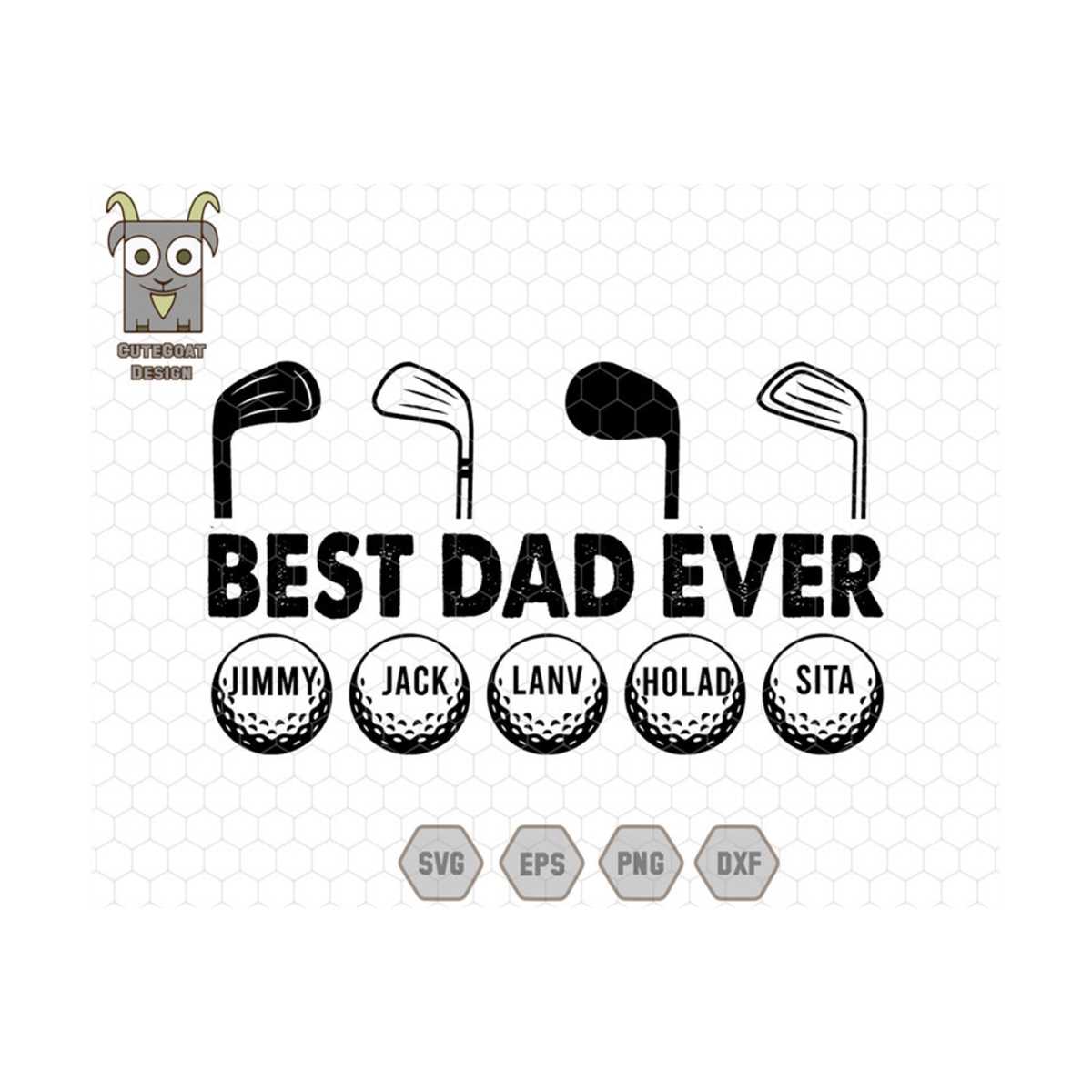 The GolfFather Svg, Best Dad Ever Svg, Custom Dad Svg, Golfi | Inspire ...