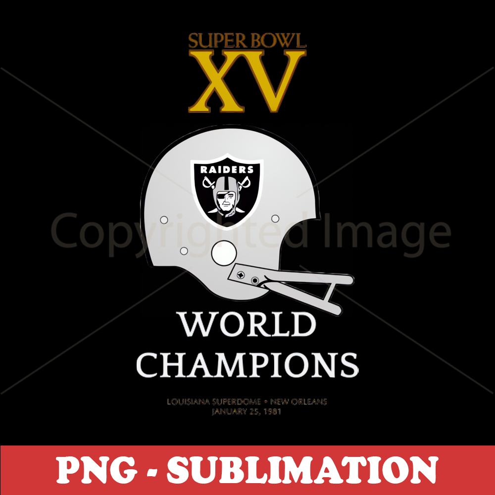 Super Bowl XV Champion Oakland Raiders - Sublimation PNG Dig | Inspire ...