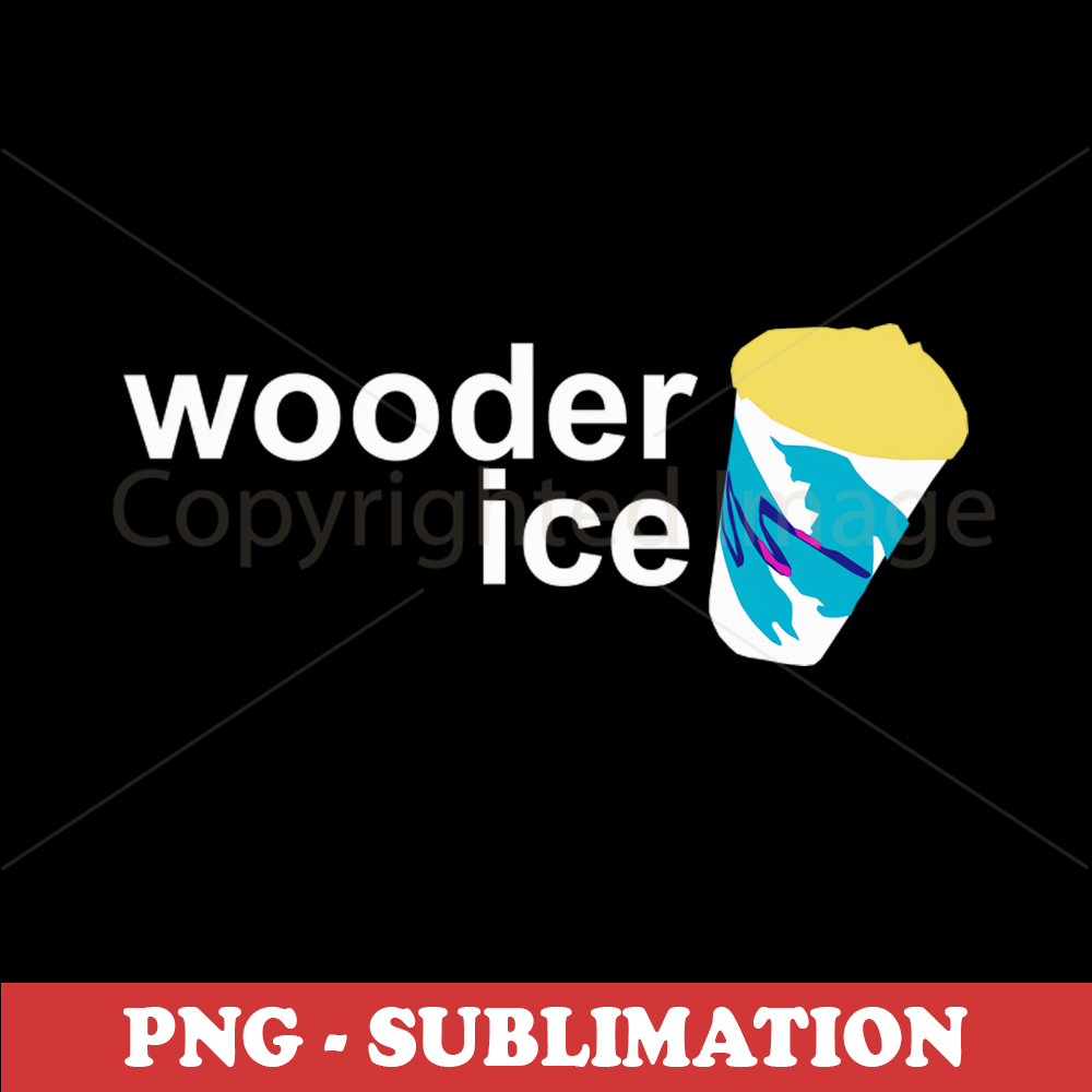 Wooder Ice - Sublimation PNG Transparent Digital Download - | Inspire ...