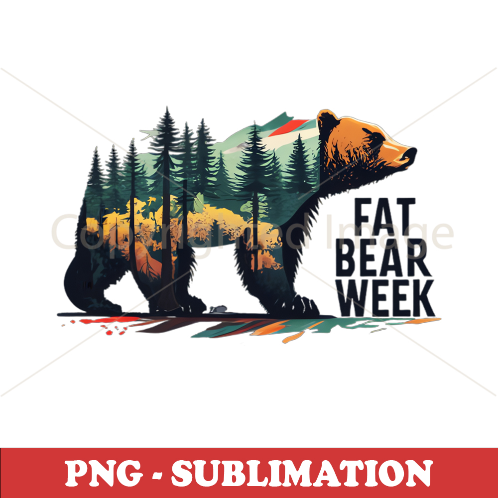 FAT BEAR WEEK - Sublimation Digital Download - Vibrant - Hig - Inspire ...