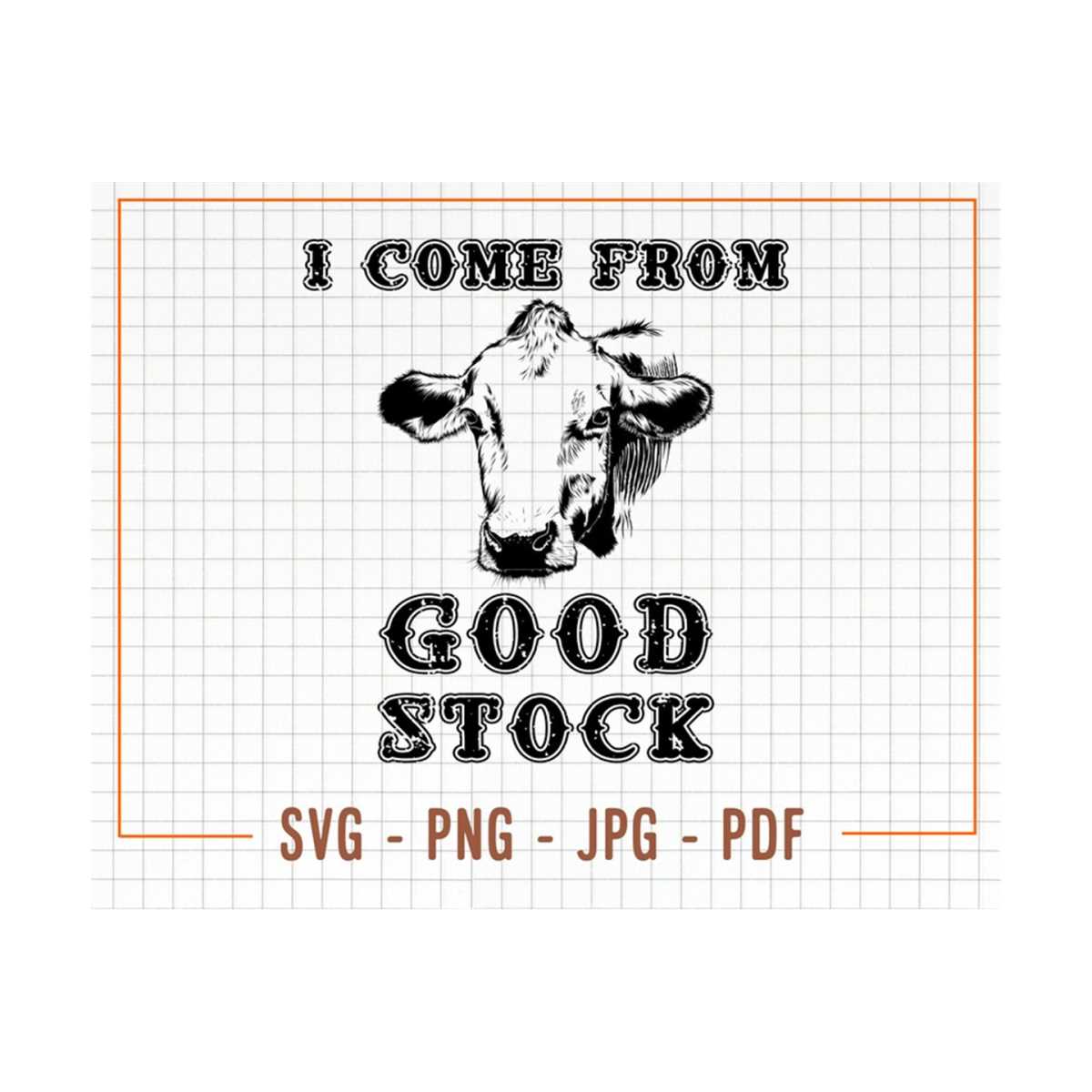 I Come From Good Stock Design Svg Png, Western Children's Ts | Inspire ...