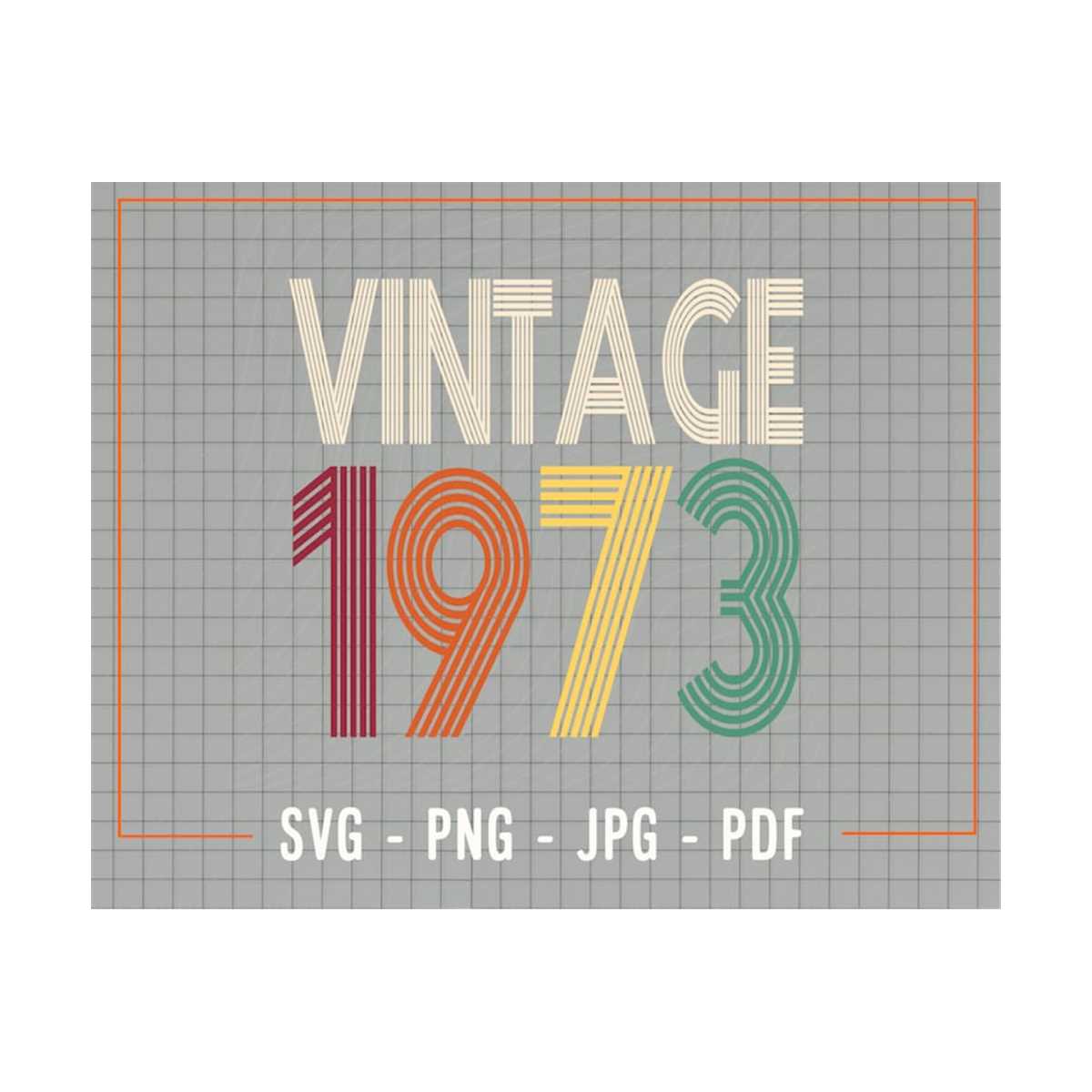 Vintage 1973 Svg, 50th Birthday Svg, Retro 1973 Svg, Vintage | Inspire ...