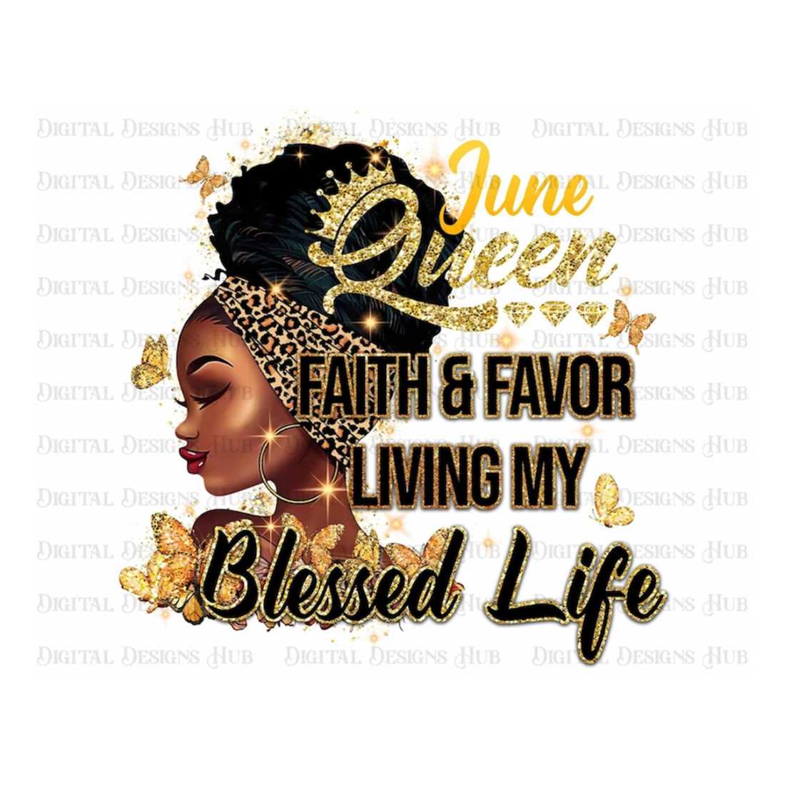 June Queen Faith & Favor Png, Birthday Queen Png Sublimation | Inspire ...