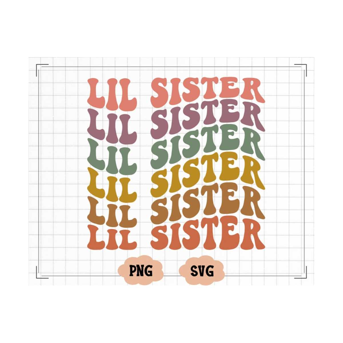Lil Sister SVG, Sister T-shirt Design, Sister Life PNG, Digi | Inspire ...