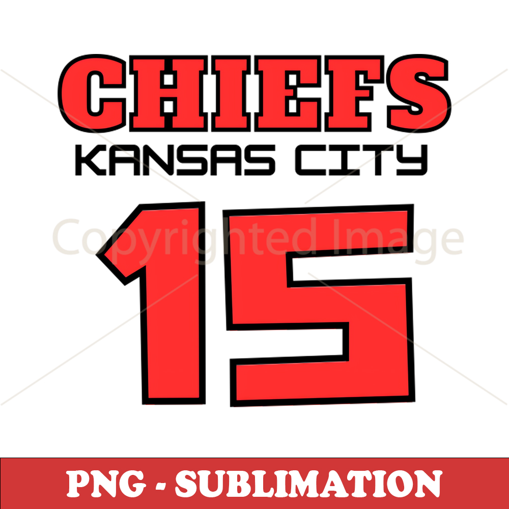 Kansas City Chiefs 15 - Sublimation PNG - Vibrant Colors for | Inspire ...