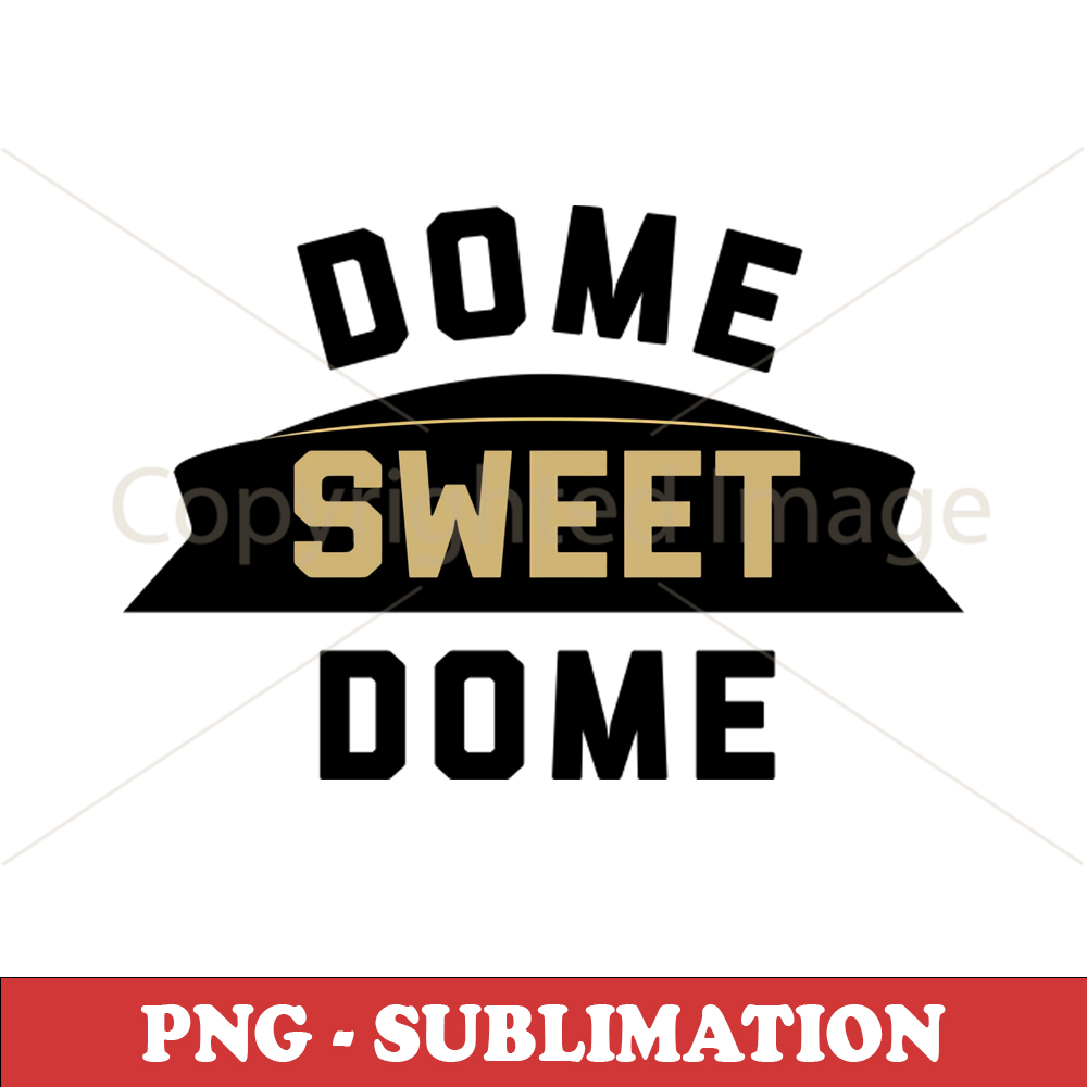 Dome Sweet Dome - Gold Sublimation PNG - Create Stunning Des - Inspire ...