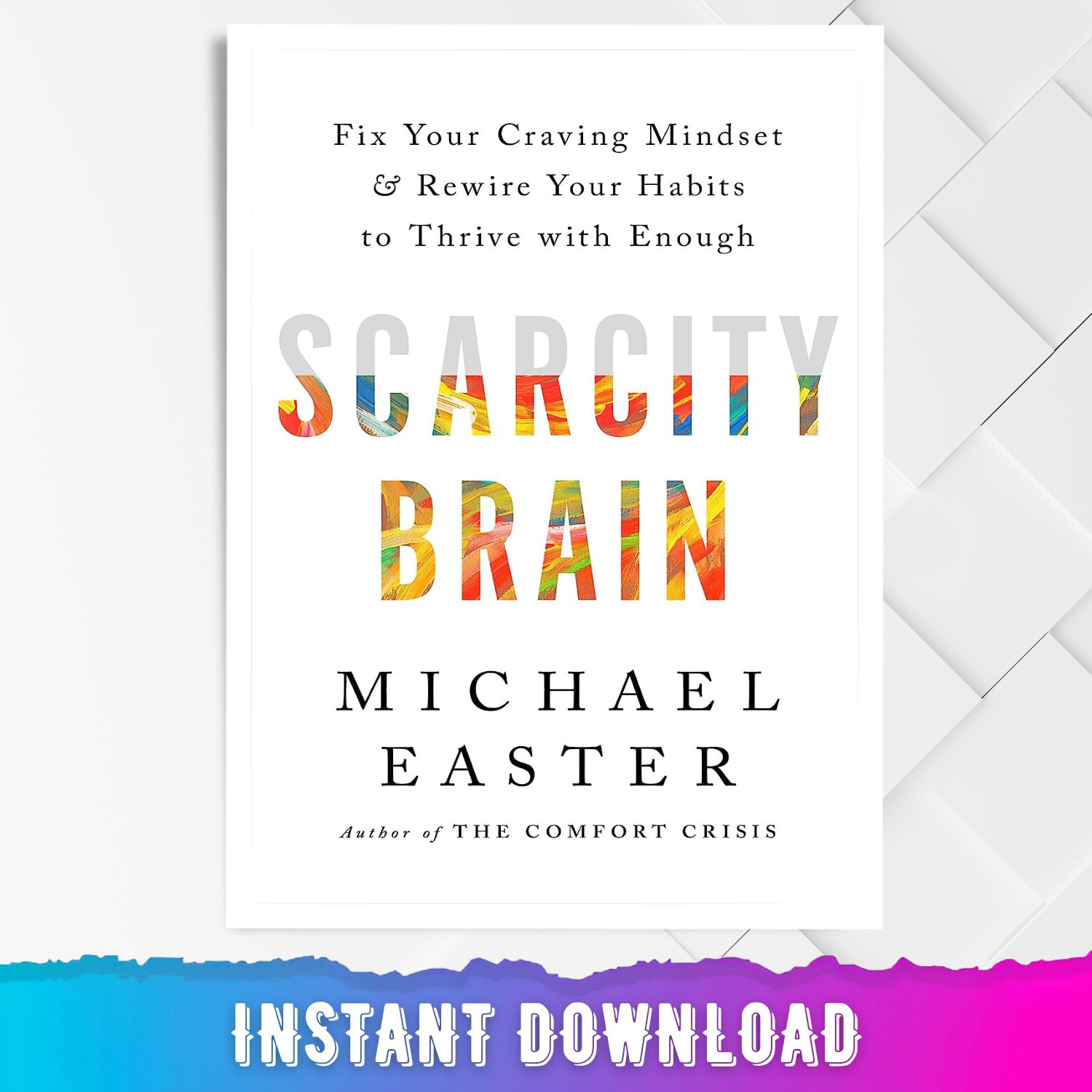 Scarcity Brain: Fix Your Craving Mindset and Rewire Your Hab | Inspire ...