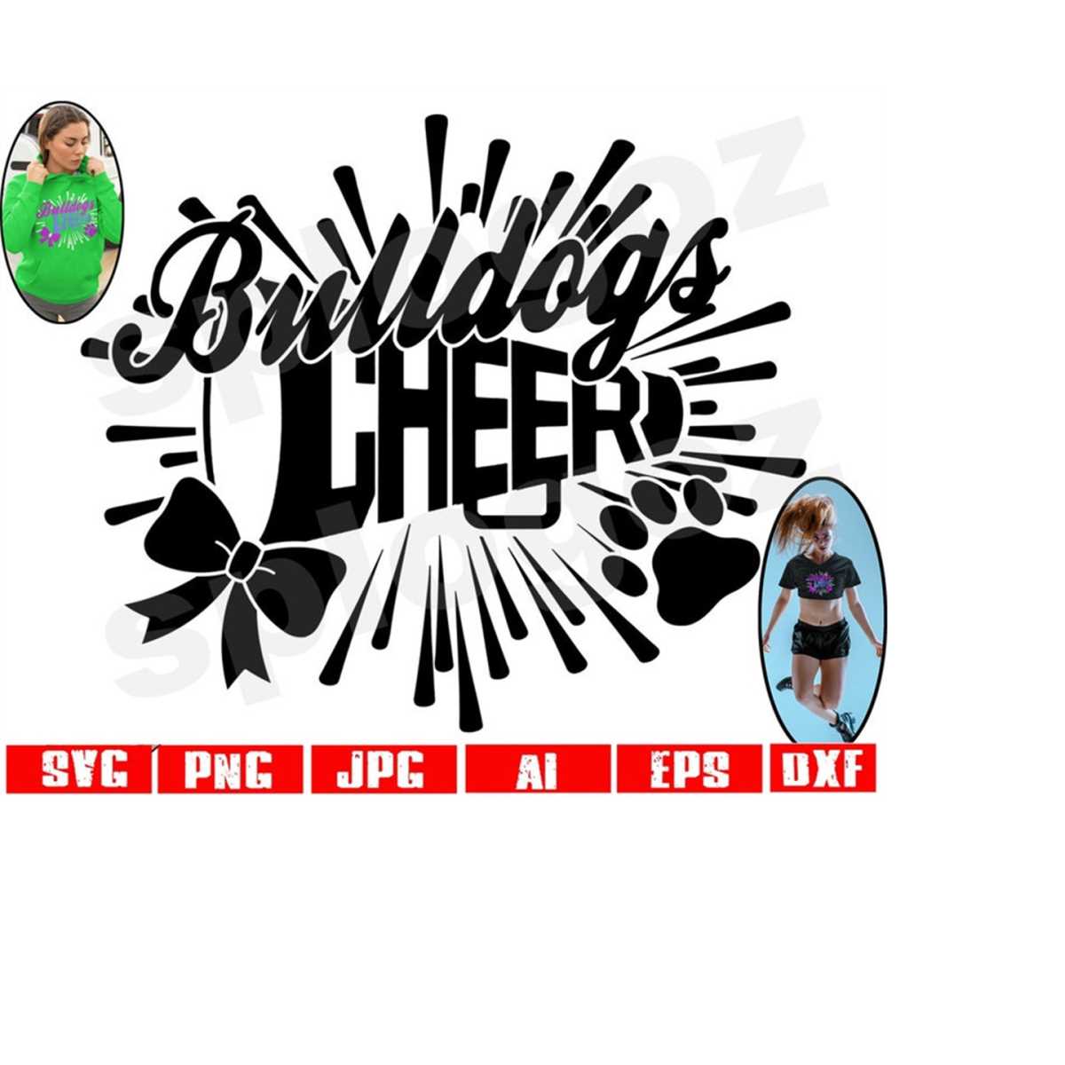 Bulldogs cheer svg Bulldog cheer svg Bulldogs cheerleading s | Inspire ...