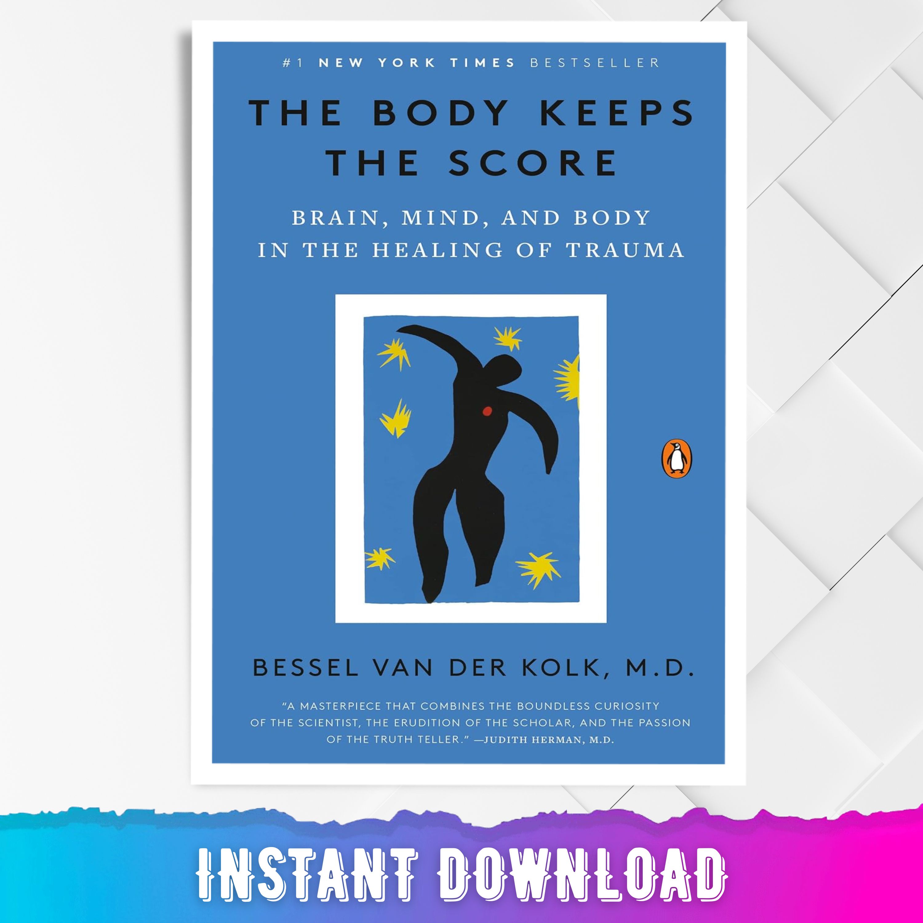 The Body Keeps the Score: Brain, Mind, and Body in the Heali | Inspire ...