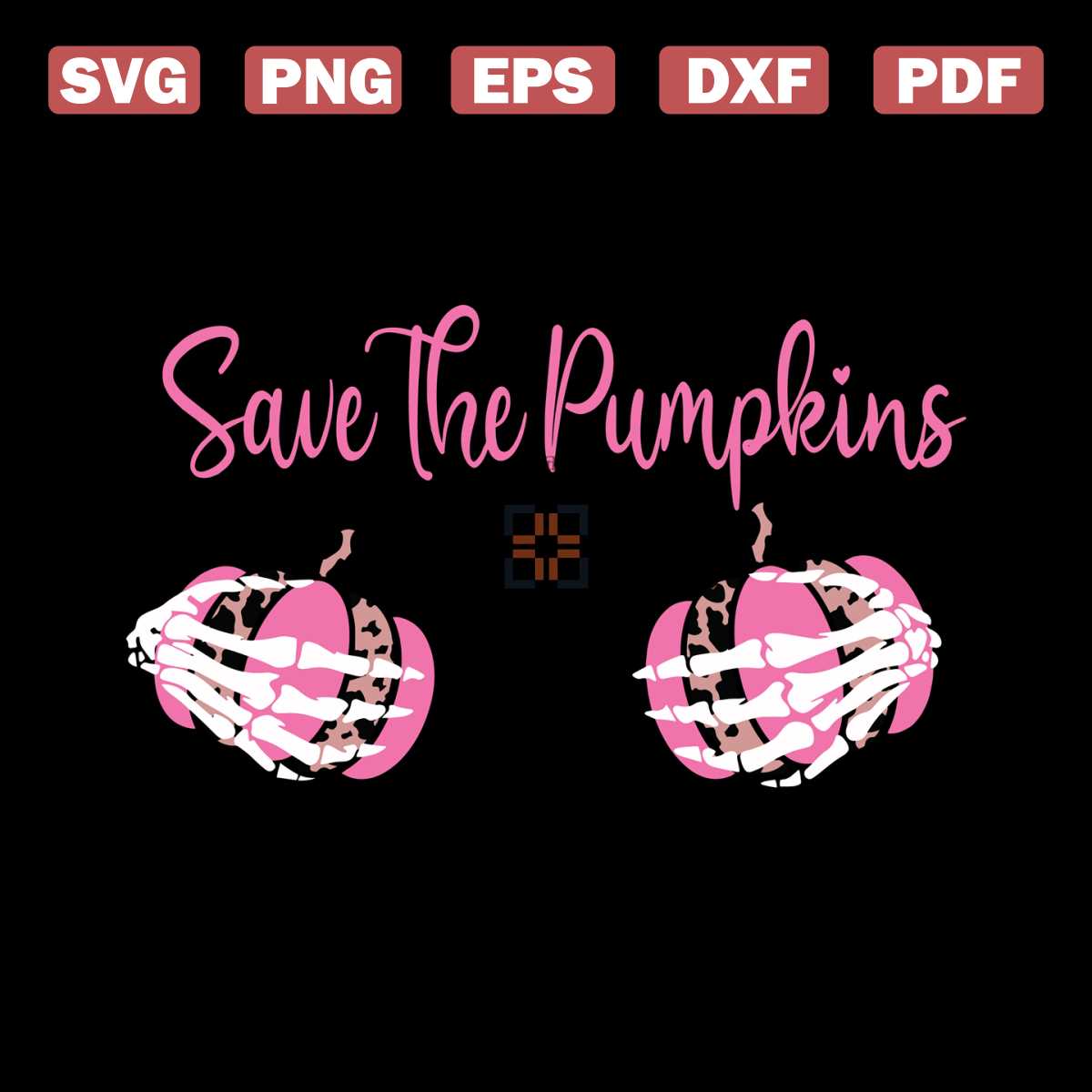Pinktober Skeleton Hand Save The Pumpkins SVG Cutting File | Inspire Uplift