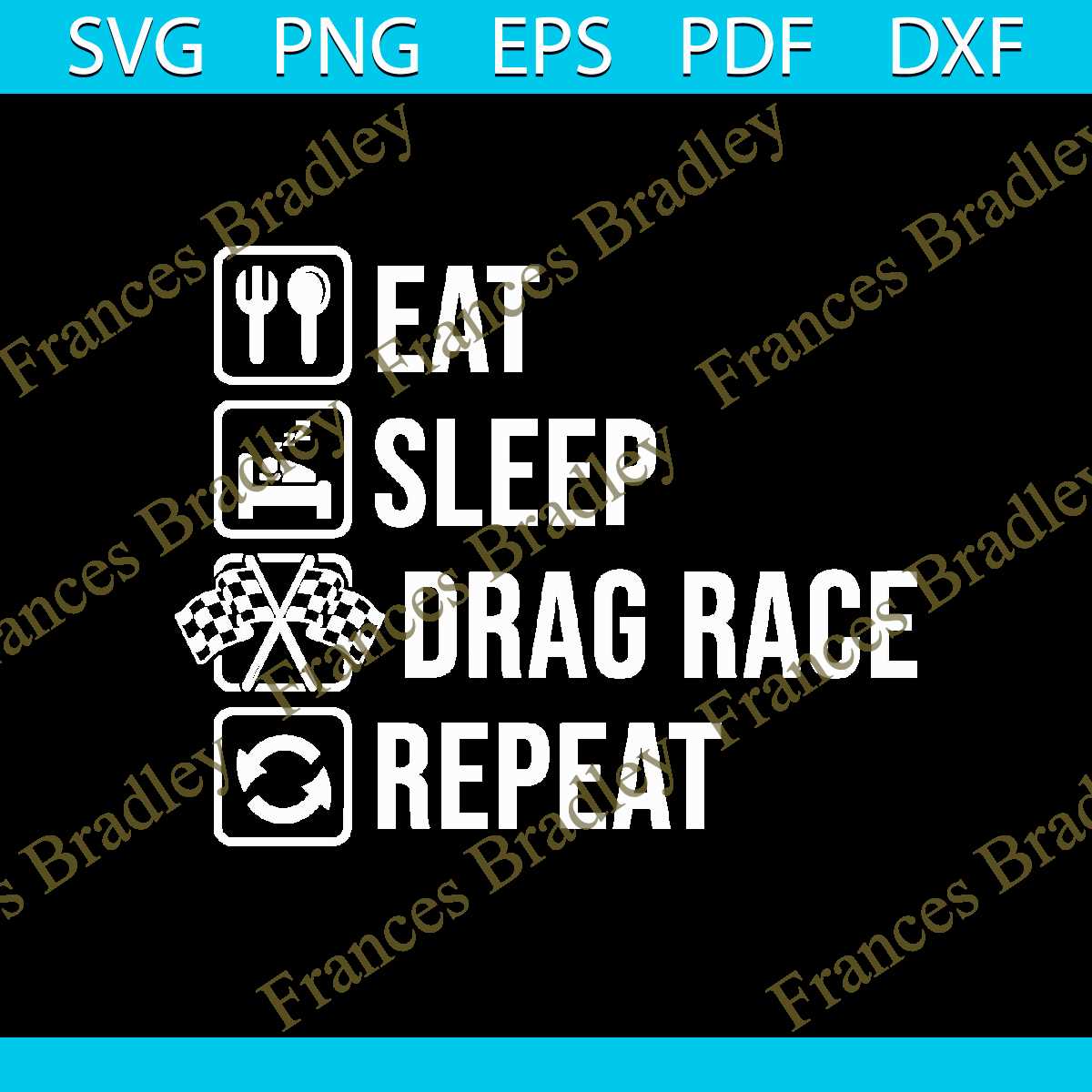 Drag racing svg files funny Eat Sleep Repeat graphic drawin | Inspire ...