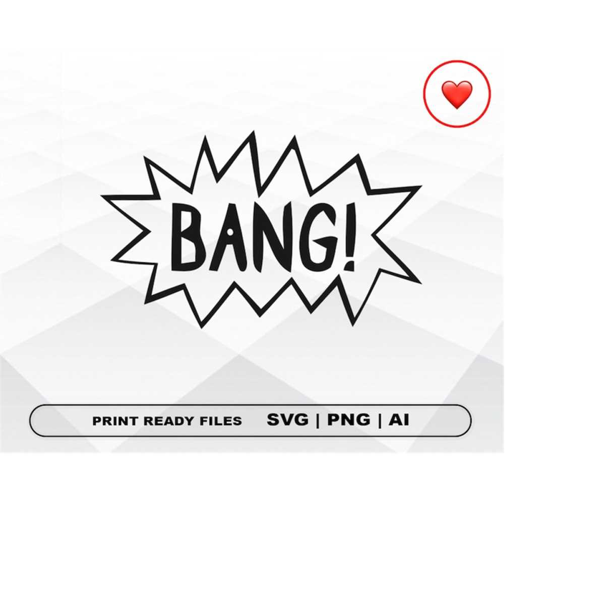 Bang SVG and PNG Files Clipart, Bang Print Ai and SVG Digita - Inspire ...