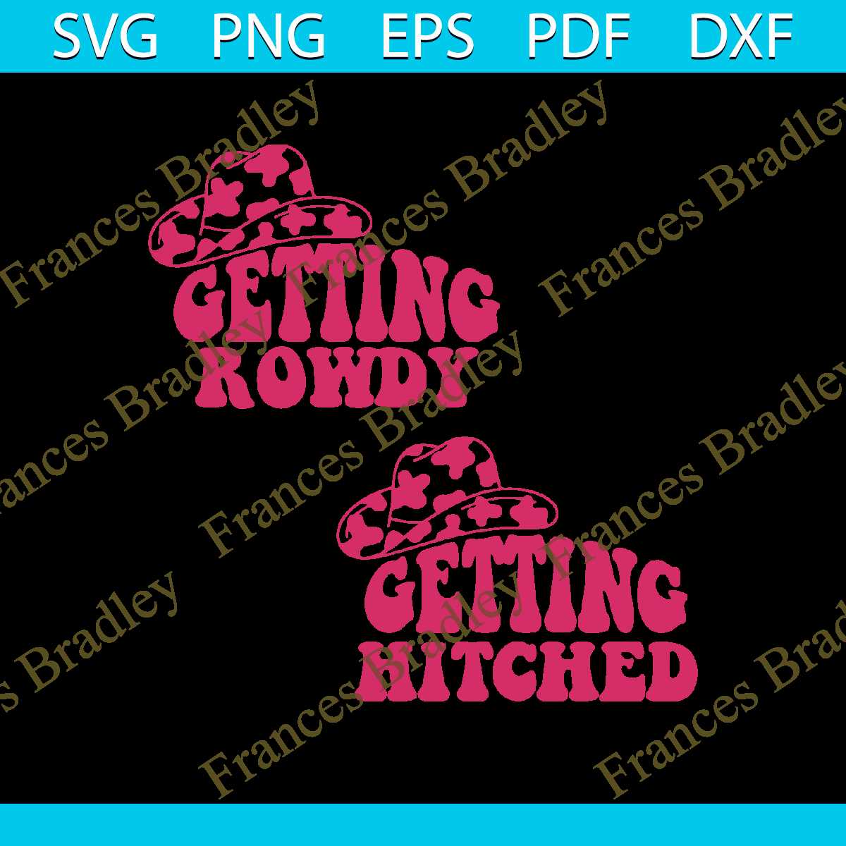 Getting Hitched Getting Rowdy SVG, Bachelorette party svg, b - Inspire ...
