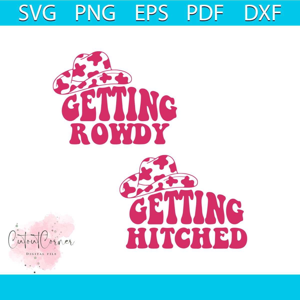 Getting Hitched Getting Rowdy SVG, Bachelorette party svg, b | Inspire ...