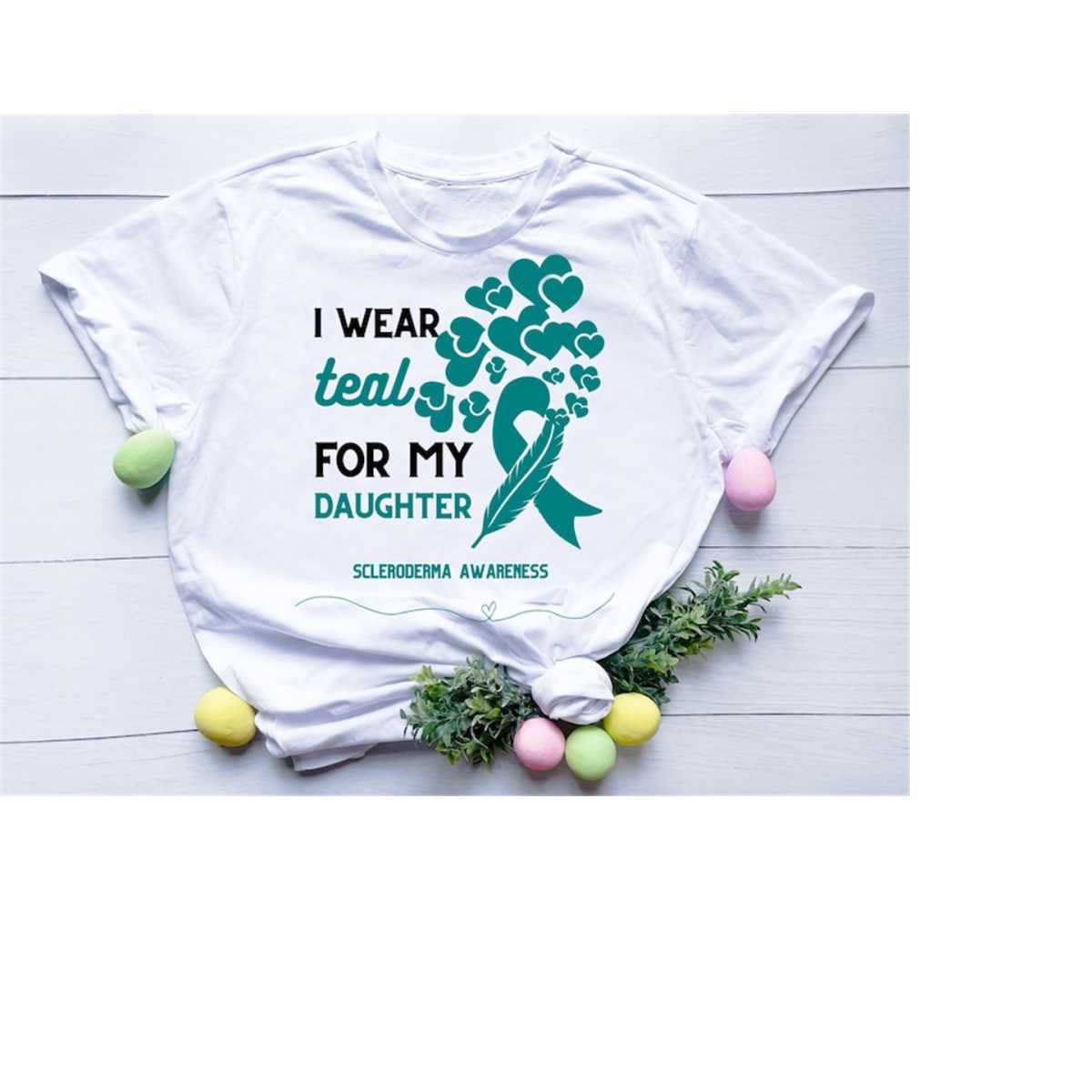 I Wear Teal for My daughter scleroderma awareness svg png - Inspire Uplift