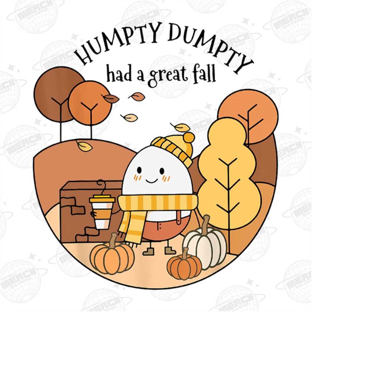 Humpty Dumpty Had A Great Fall Png, Fall Png for Women, Cute | Inspire ...