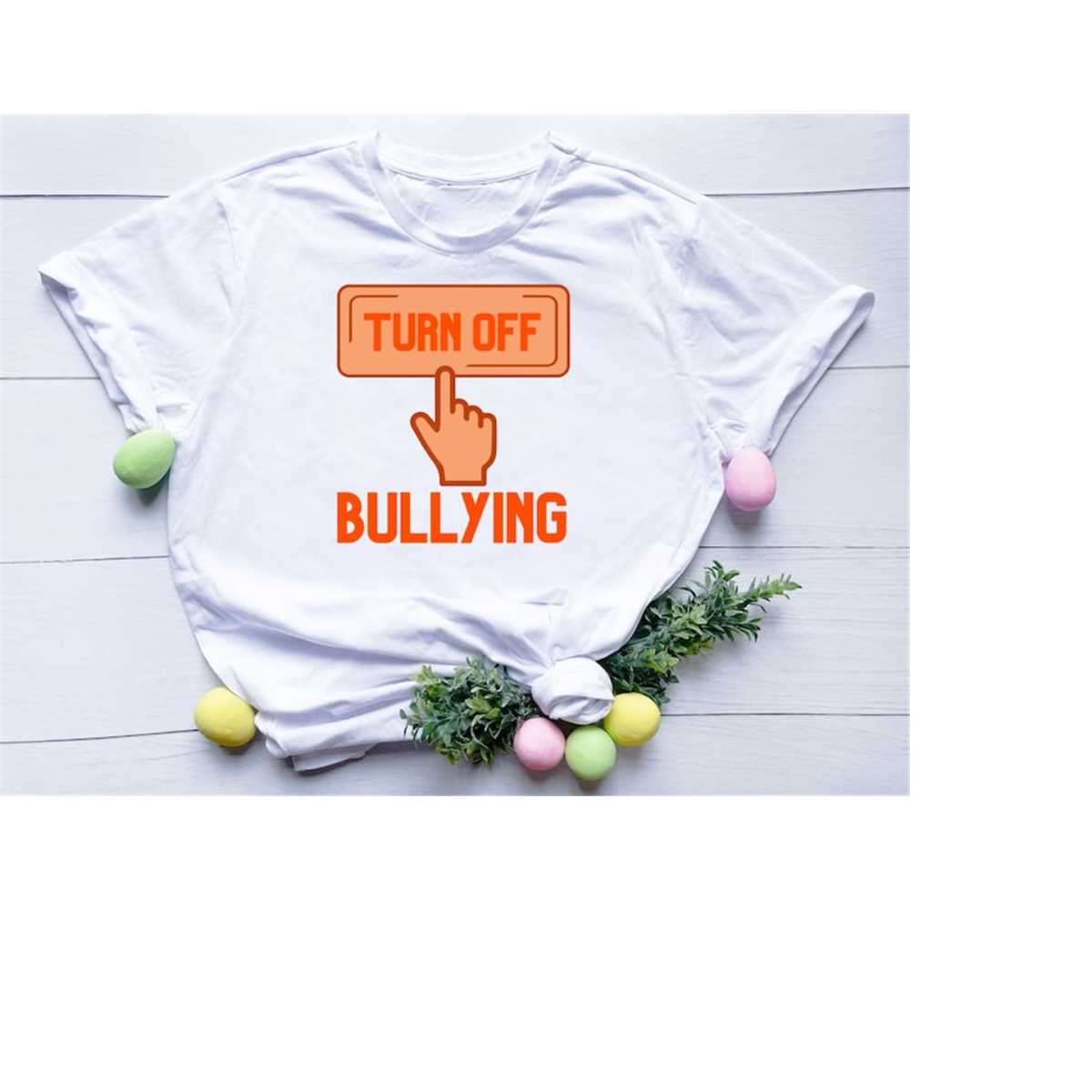 turn off Bullying Unity Day Bullying Prevention Awareness sv - Inspire ...