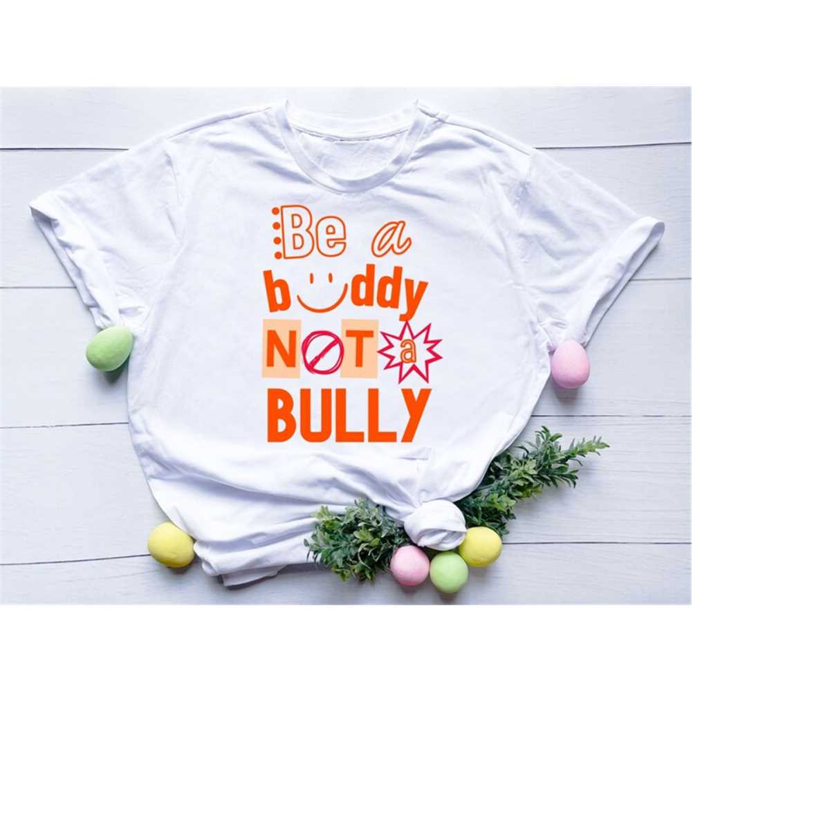 Be a Buddy Not a Bully Unity Day Bullying Prevention Awarene - Inspire ...