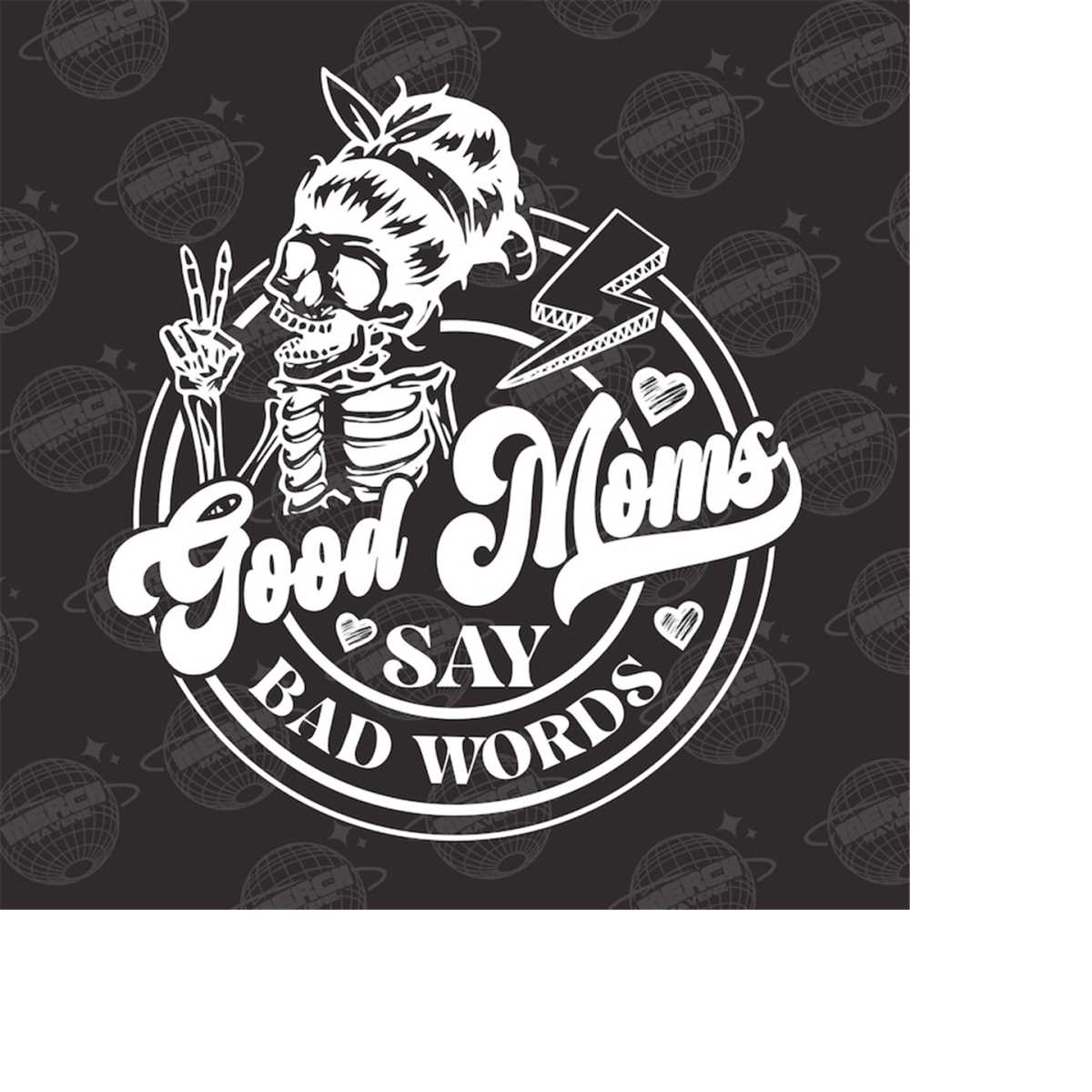 Good Moms Say Bad Words Png, Good moms Png, Good mums say ba | Inspire ...