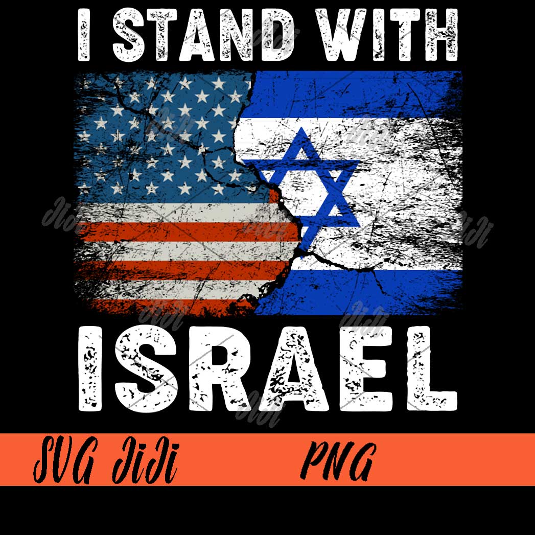 Support Israel I Stand With Israel PNG, Israeli Flag US Flag - Inspire ...