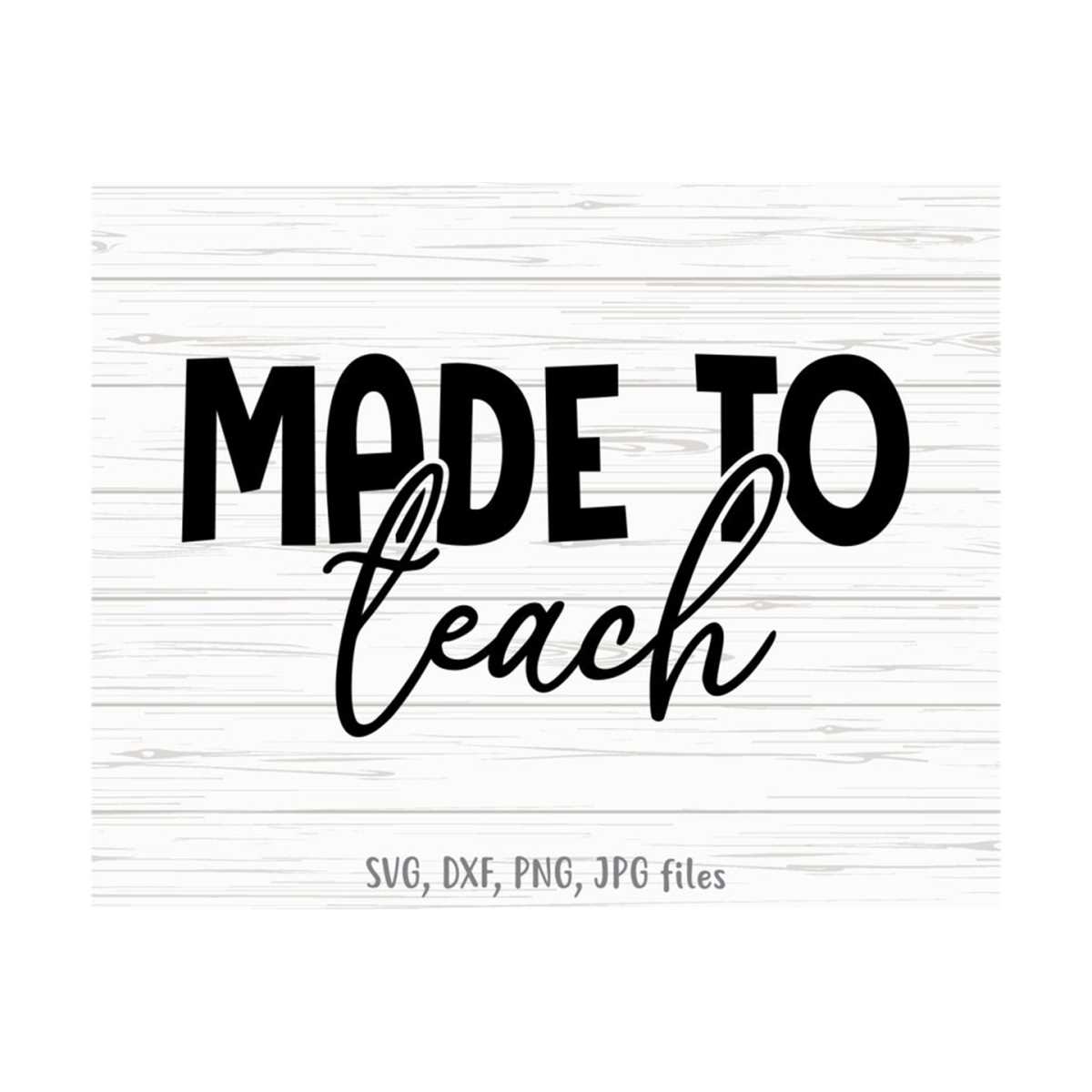 Made To Teach svg, Teacher Appreciation svg, Teacher Shirt s | Inspire ...