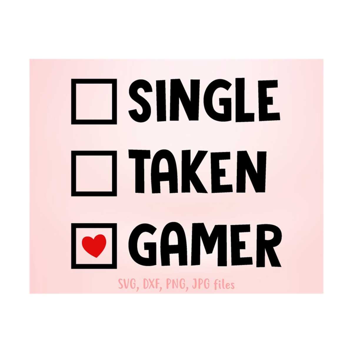 Single Taken Gamer svg, Gaming svg, Boys Valentine svg, Game | Inspire ...
