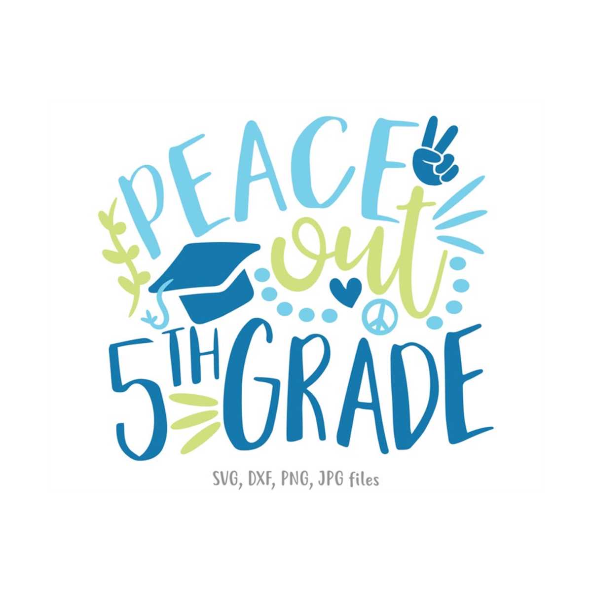 Peace Out 5th Grade SVG, Boy Last Day of Fifth Grade svg, Bo | Inspire ...