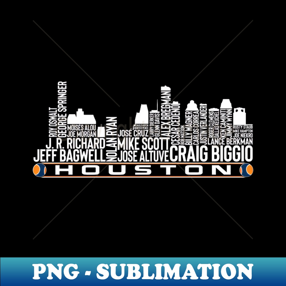 Houston Baseball Legends - City Skyline - Perfect for Sublim | Inspire ...