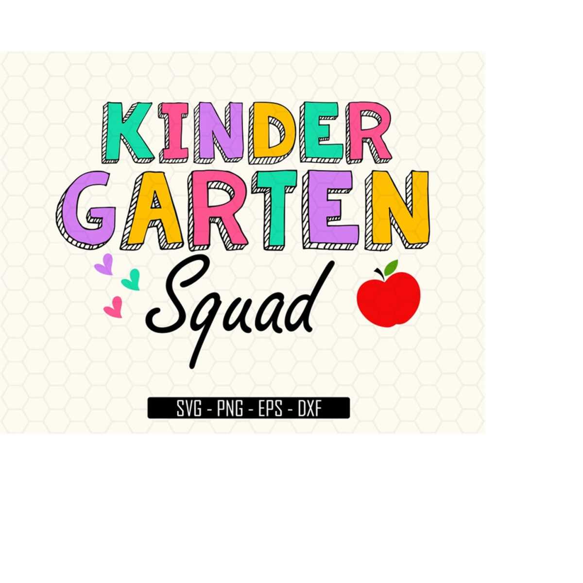 Back To School Svg, Kindergarten Squad Svg, First day of Sc - Inspire ...