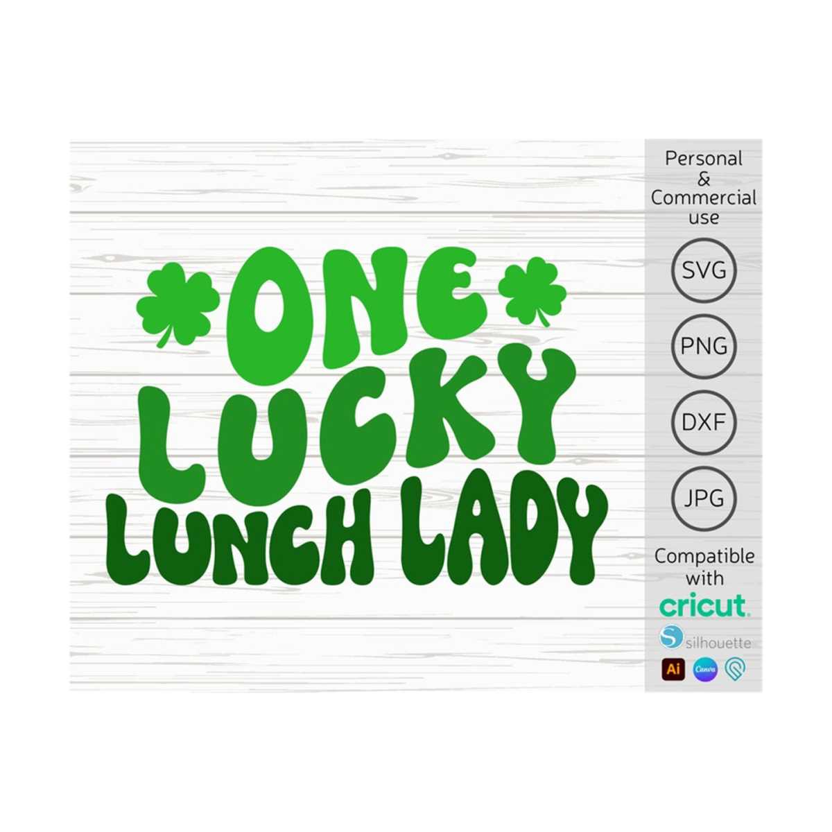 One Lucky Lunch Lady svg, Lunch Lady St Patricks Day svg, Re | Inspire ...
