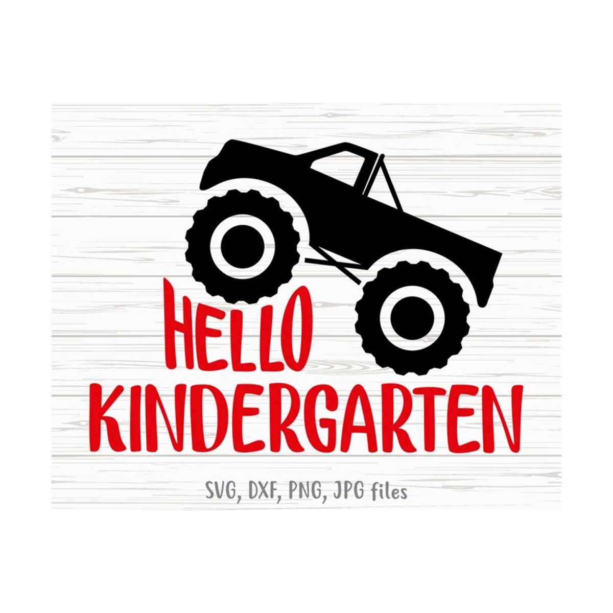 Hello Kindergarten SVG, Kindergarten Boy svg, Monster Truck - Inspire ...