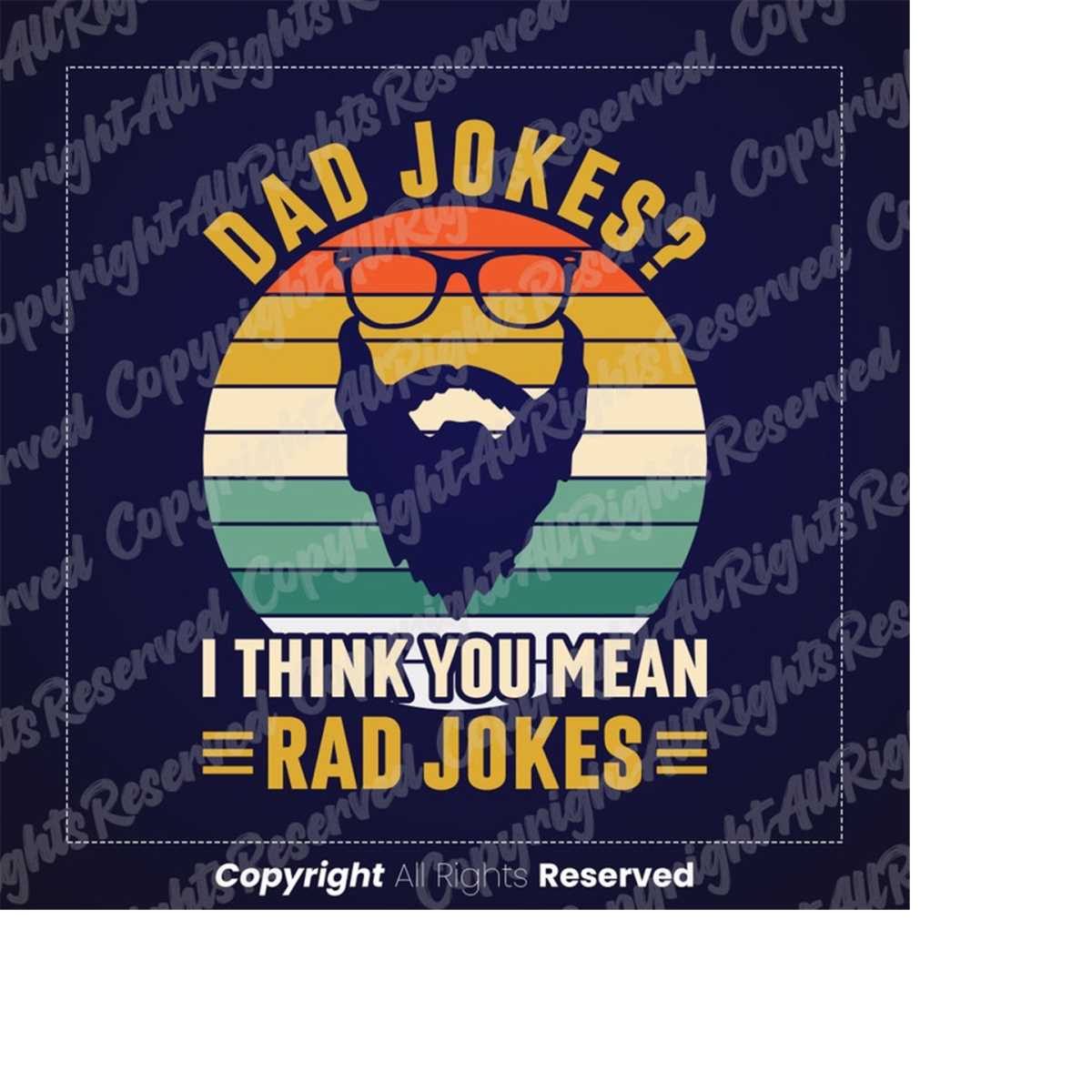 Dad Jokes You Mean Rad Jokes Png, Dad Jokes Png, Fathers Day | Inspire ...