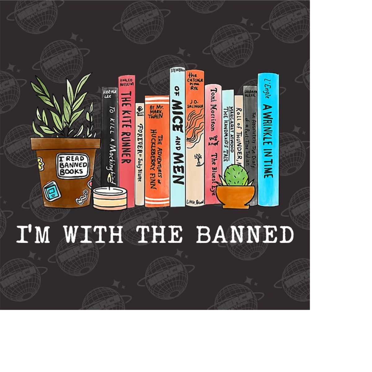 I'm With The Banned Png, Funny Book Readers Png, Read Banned | Inspire ...