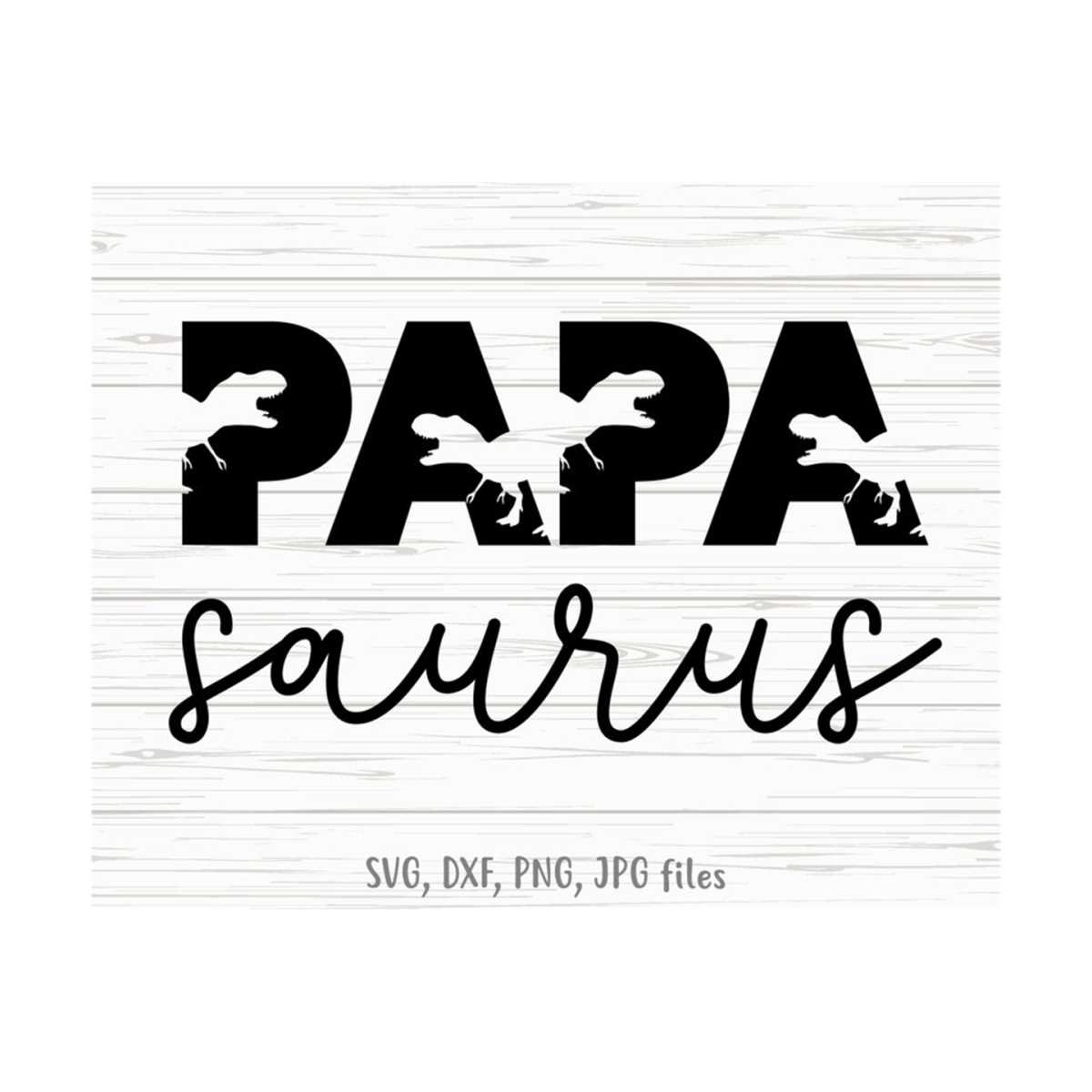 Papa Saurus SVG, Papa Dinosaur svg, Papa svg, Papa T-Rex svg | Inspire ...
