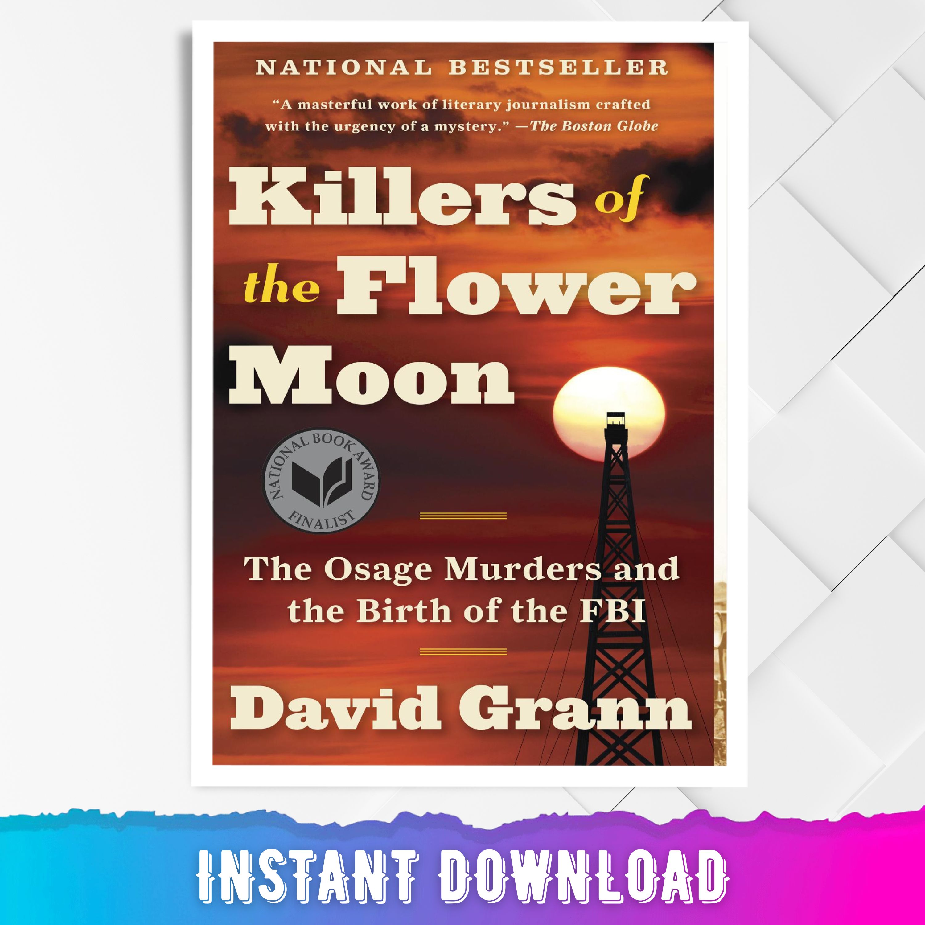 Killers of the Flower Moon: The Osage Murders and the Birth | Inspire ...