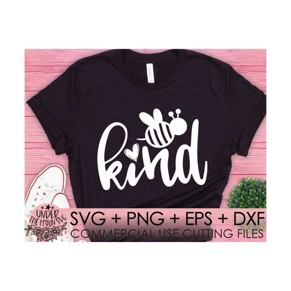Bee Kind svg / Kindness svg / Be Kind svg / Bee svg, dxf, ep | Inspire ...