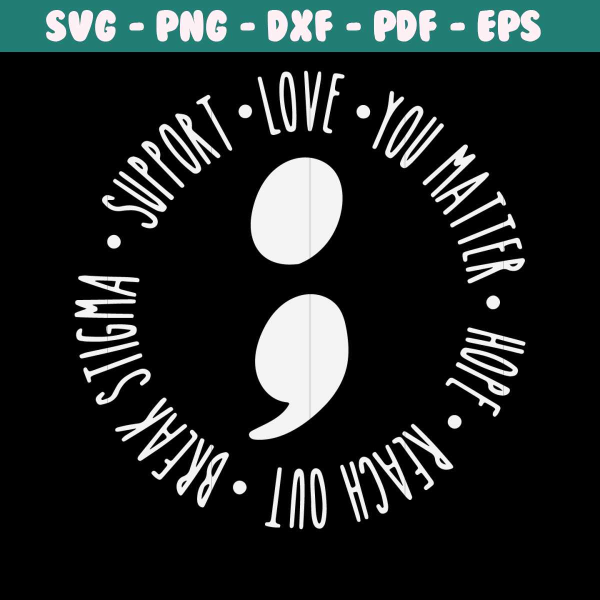 Break Stigma Suicide Support SVG Suicide Awareness SVG File | Inspire ...
