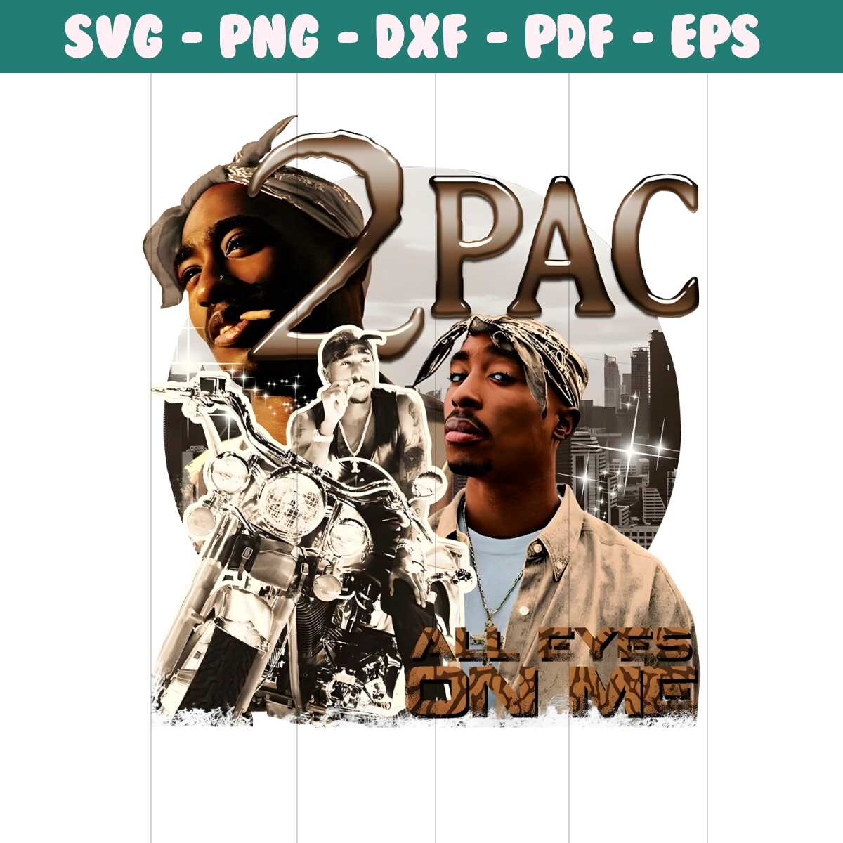 2 Pac All Eyes On Me PNG 2Pac Tour 2023 PNG Download - Inspire Uplift