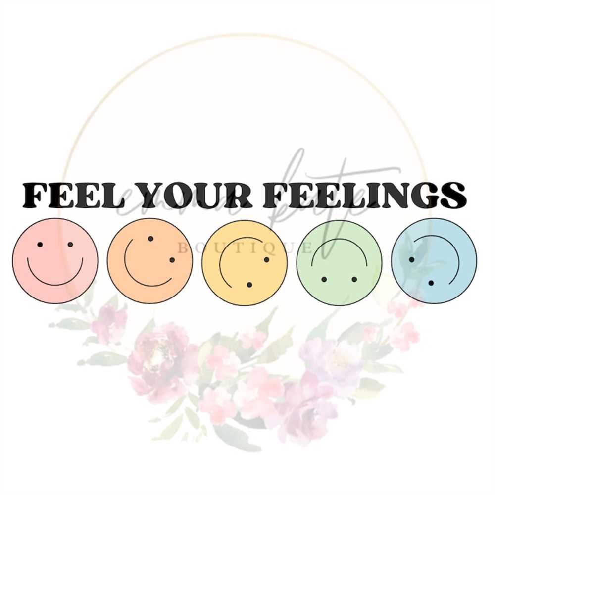 Feel Your Feelings SVG, Smiley Face svg, Happy Faces svg, Fe | Inspire ...