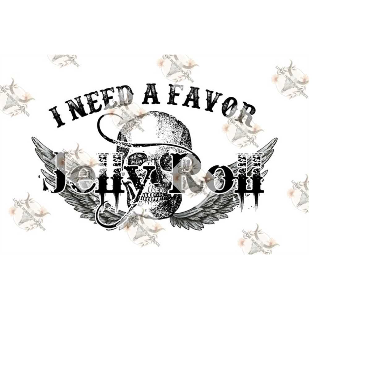I need a favor png, I need a favor SVG, Jelly Roll PNG, Jell | Inspire ...
