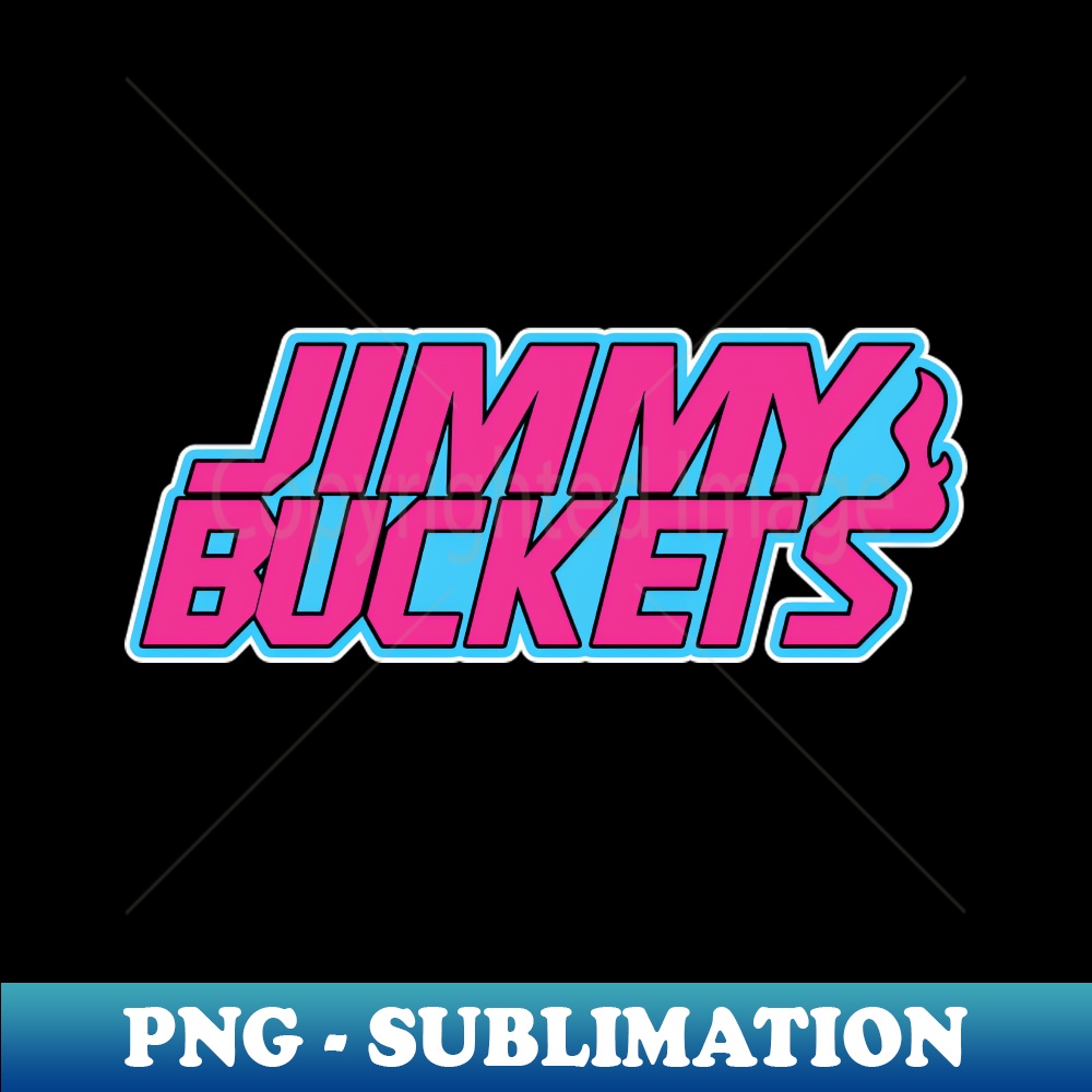 Jimmy Buckets - Bold Basketball Sublimation Design - Elevate | Inspire ...