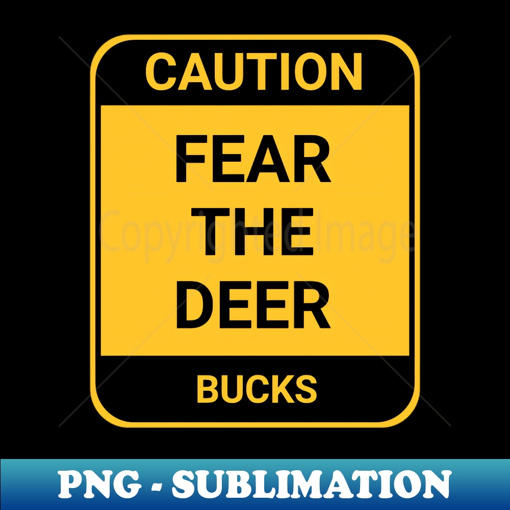 Fear the Deer - Sublimation PNG Transparent Digital Download - Inspire ...
