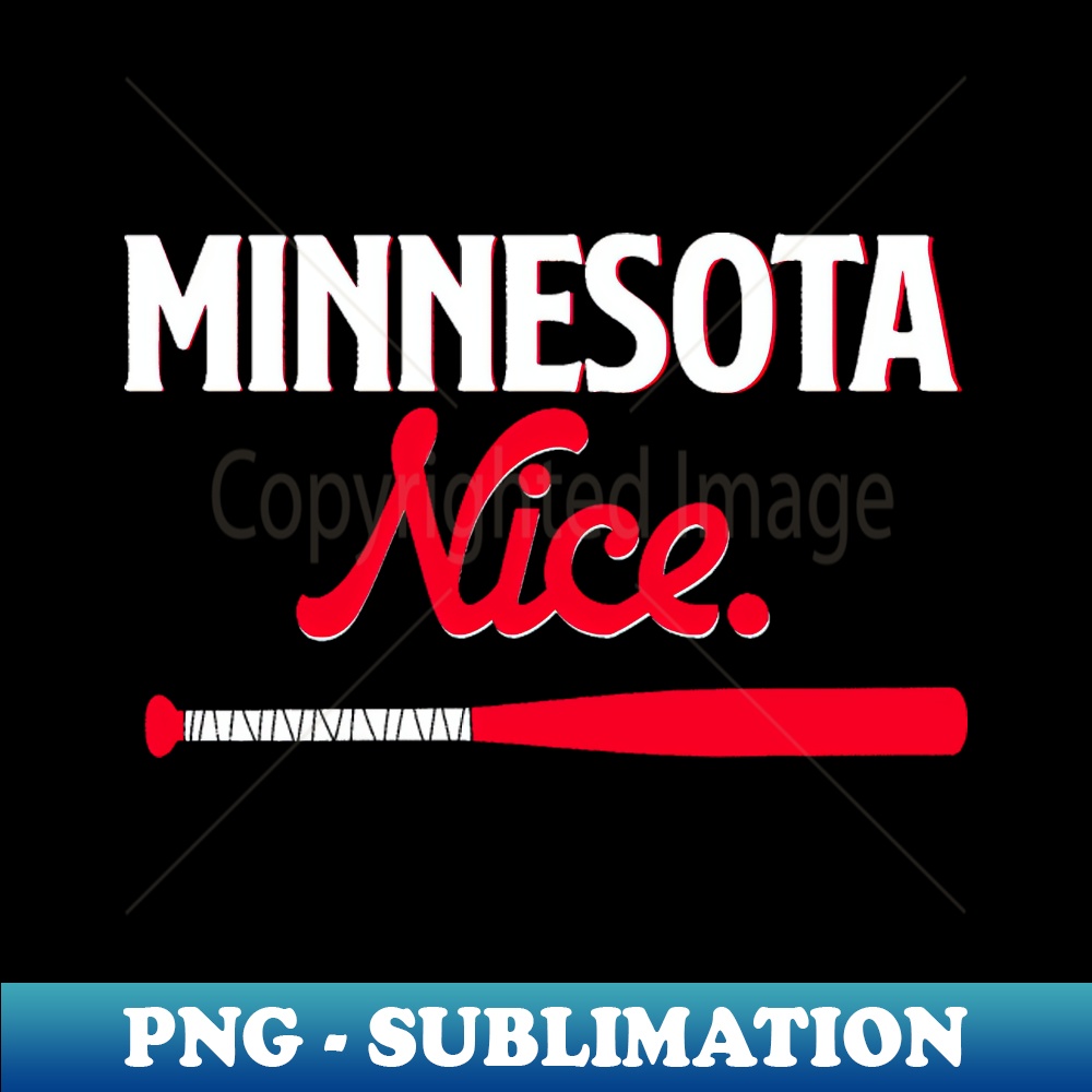 Minnesota Nice - Sublimation PNG Transparent Digital Downloa - Inspire ...