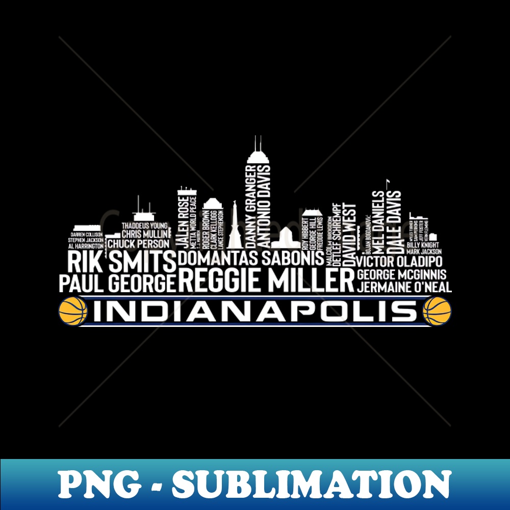 Indiana Basketball Legends - Indianapolis City Skyline - Hig - Inspire ...
