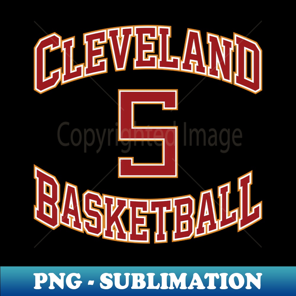 Cleveland Basketball Number 5 - Sublimation PNG Digital Down | Inspire ...