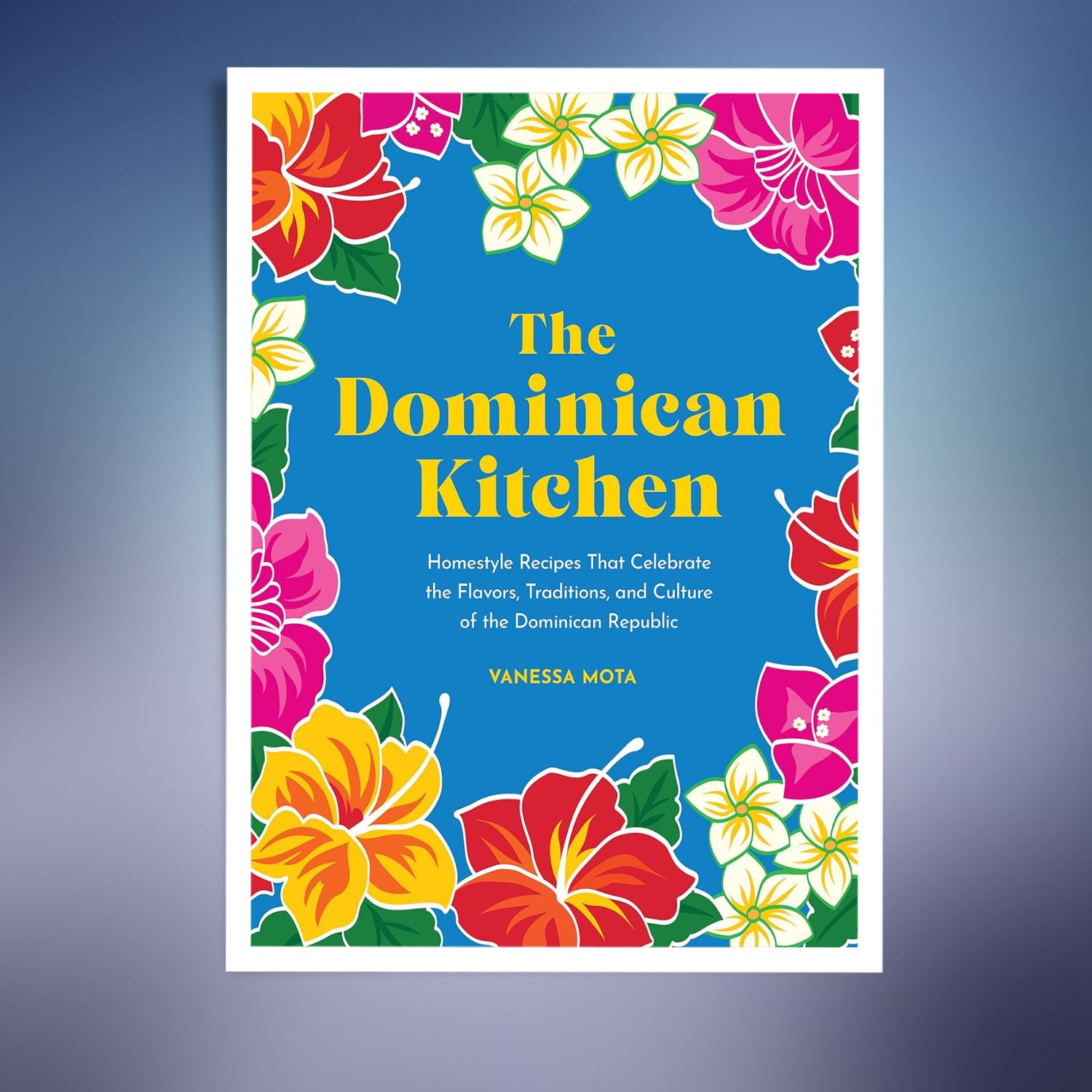 The Dominican Kitchen: Homestyle Recipes That Celebrate the | Inspire ...
